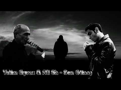 Yetim Eyvaz & Ali Sh - Son Günəş