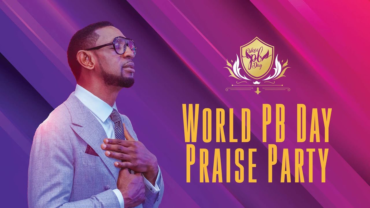 World PB Day Praise Party 2024 - YouTube