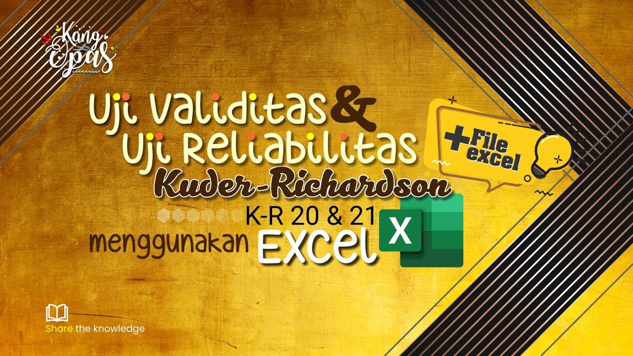 Uji Validitas dan Reliabilitas KR 20 dan KR 21 menggunakan Excel - YouTube
