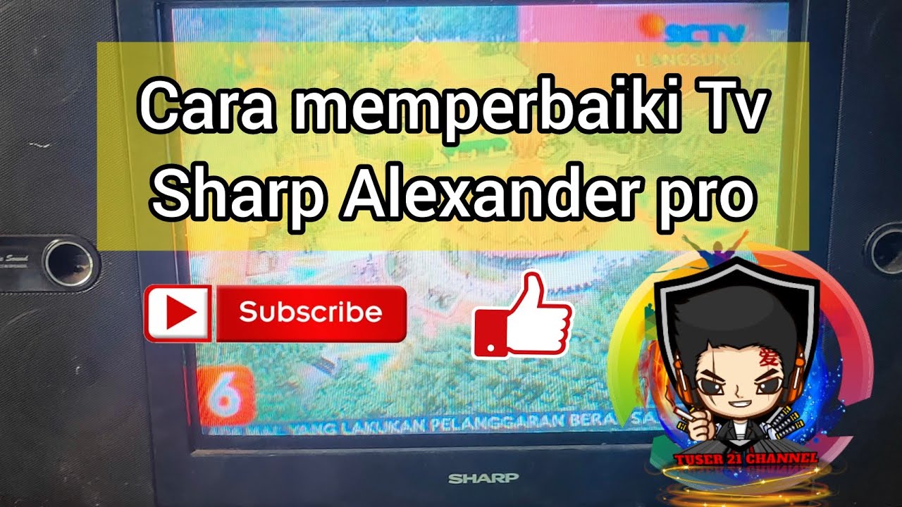 Memperbaiki tv Sharp Alexander pro - YouTube