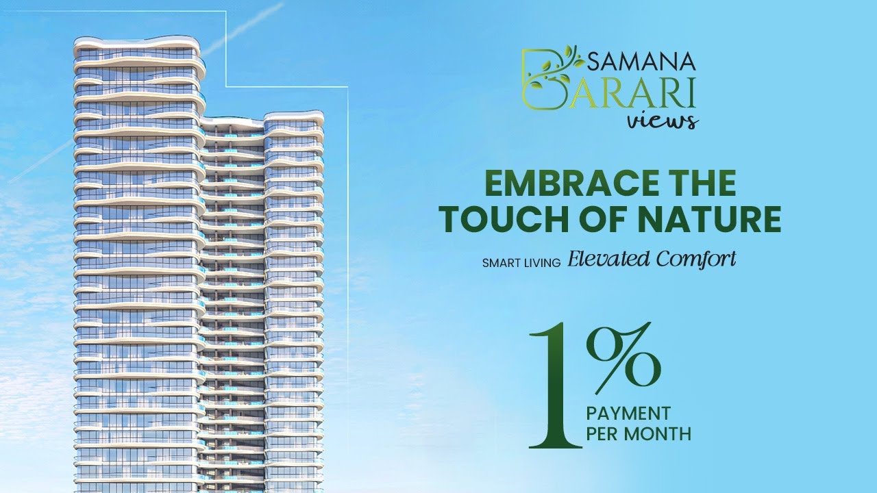 Barari Views by Samana Developers - Where nature becomes home🌳 - YouTube