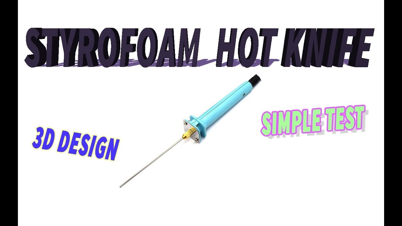 StyroFoam Cutter Hot Knife - YouTube