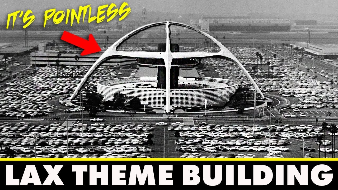 The Strange Story of LAX’s Lost Center | The Theme Building - YouTube
