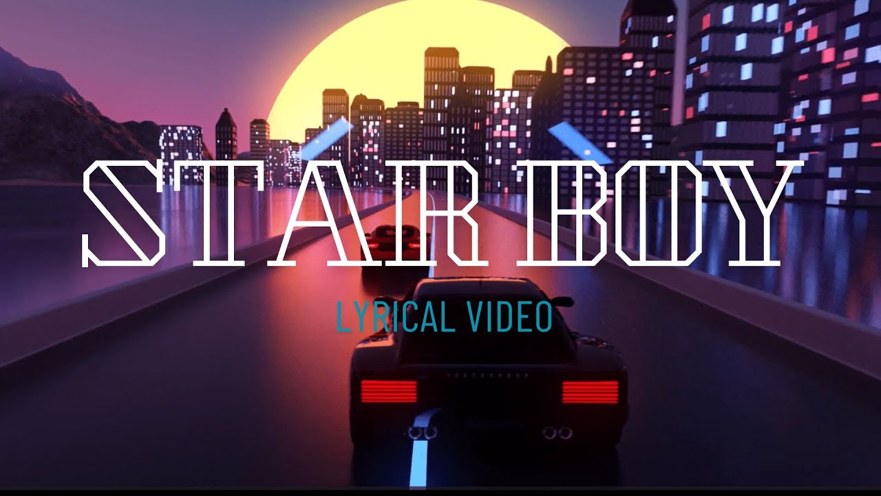 STAR BOY (LYRICAL VIDEO) | THE WEEKEND | DEEP MUSIC - YouTube