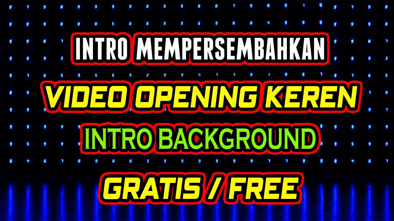 Intro Mempersembahkan - Kumpulan Video Opening Keren - top 10 intro ...