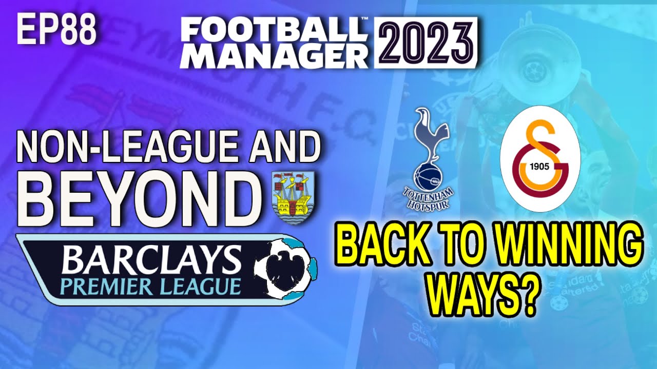 BACK TO WINNING WAYS? - Weymouth FC - #88- Non-League & Beyond - FM23 ...