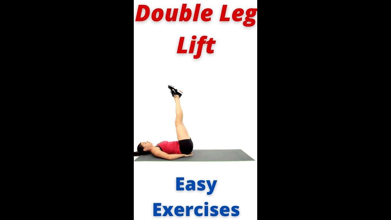 Double Leg Lift ! Easy Exercises - YouTube