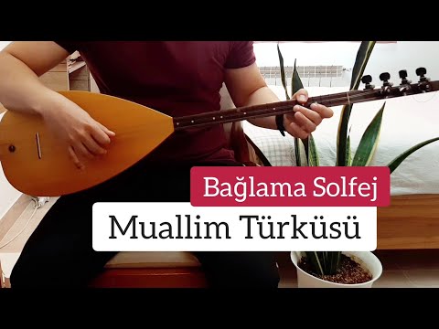 Bağlama Solfej | Muallim Türküsü