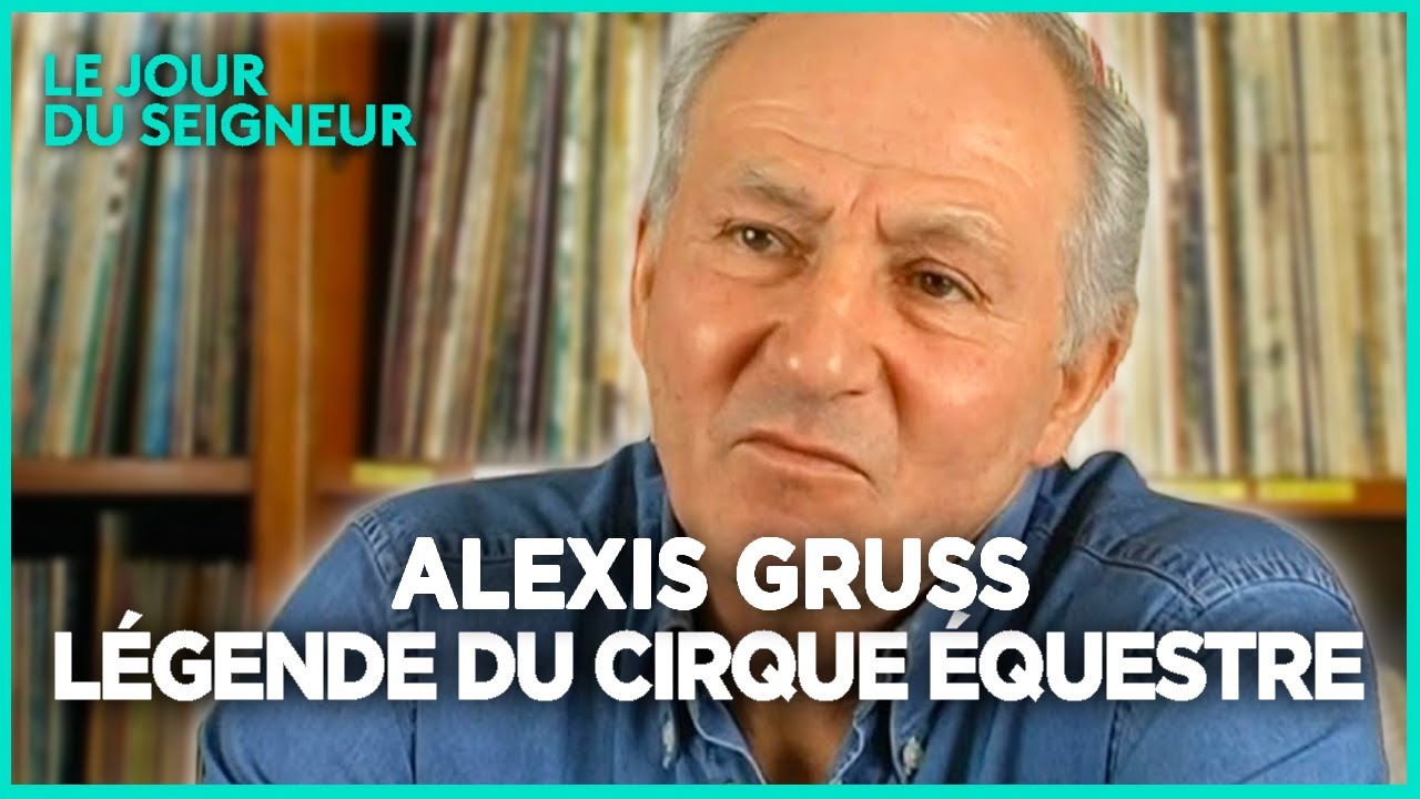 Alexis Gruss, légende du cirque équestre, se confie sur sa foi profonde ...