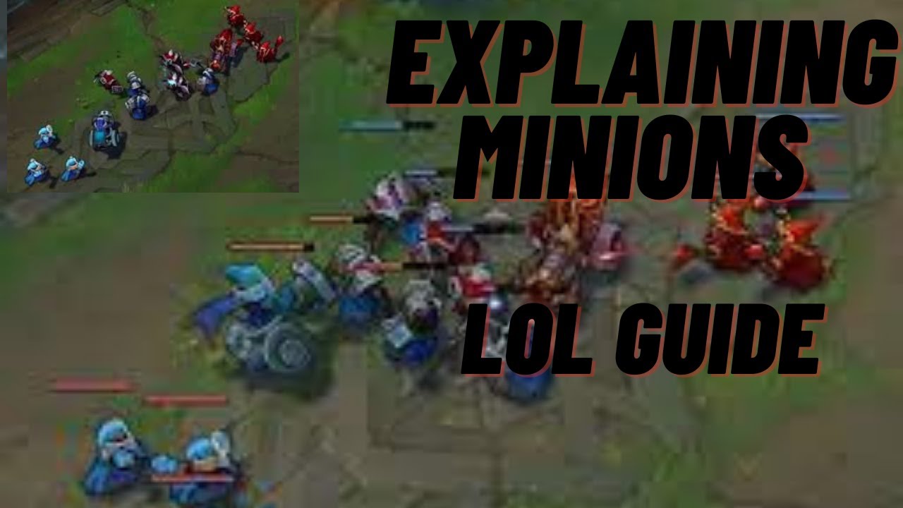 Explaining Minions - League Of Legends Beginners guide EP#2 - YouTube