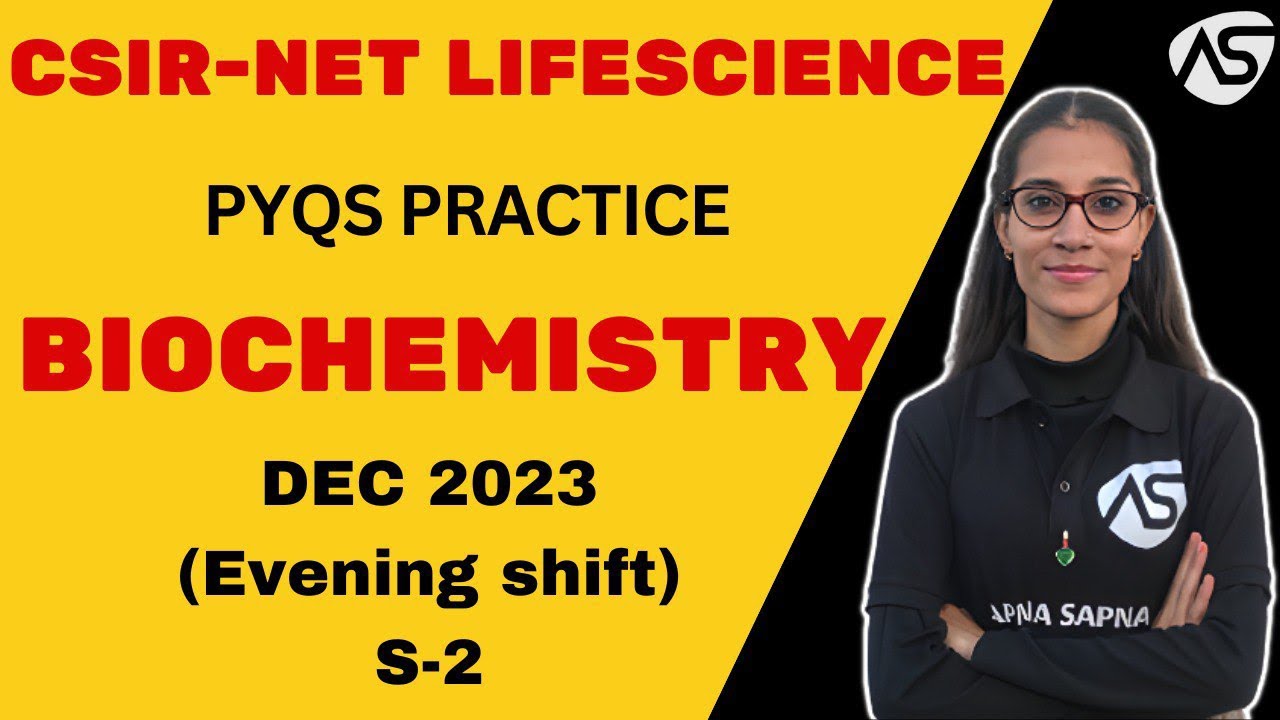 Biochemistry Dec 2023 S-2 PYQs Practice - YouTube
