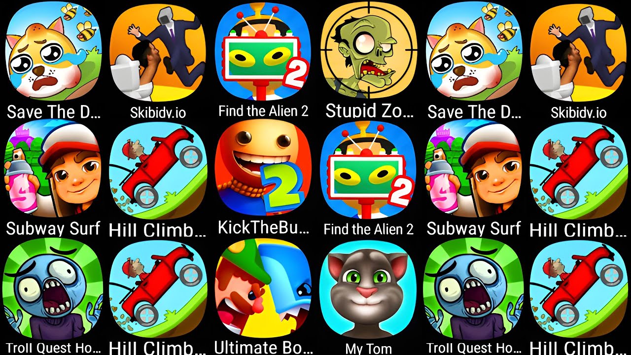 Save The Dog,Skibidi.io,Find The Alien 2,Stupid Zombies 2,Subway Surf ...