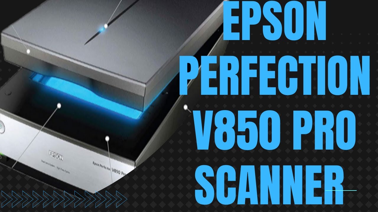 Epson Perfection V850 Pro scanner - YouTube