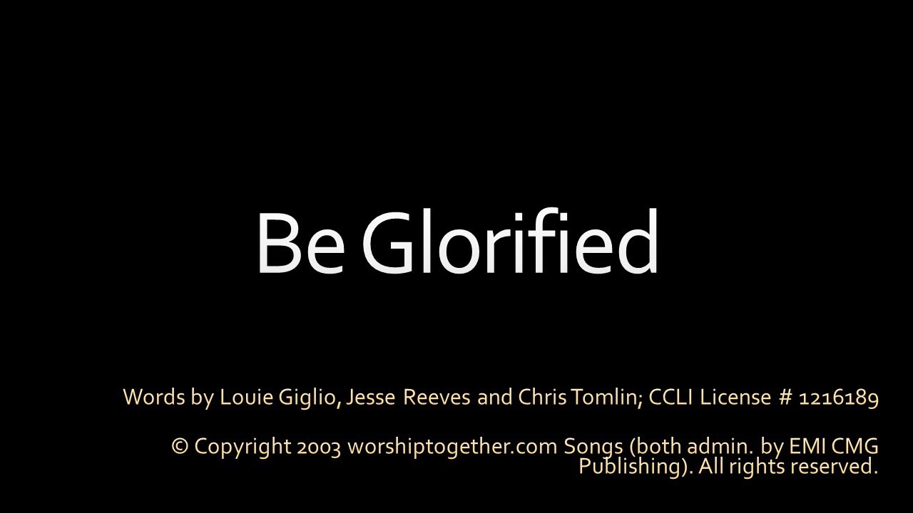 Be Glorified - Lyric Video - YouTube