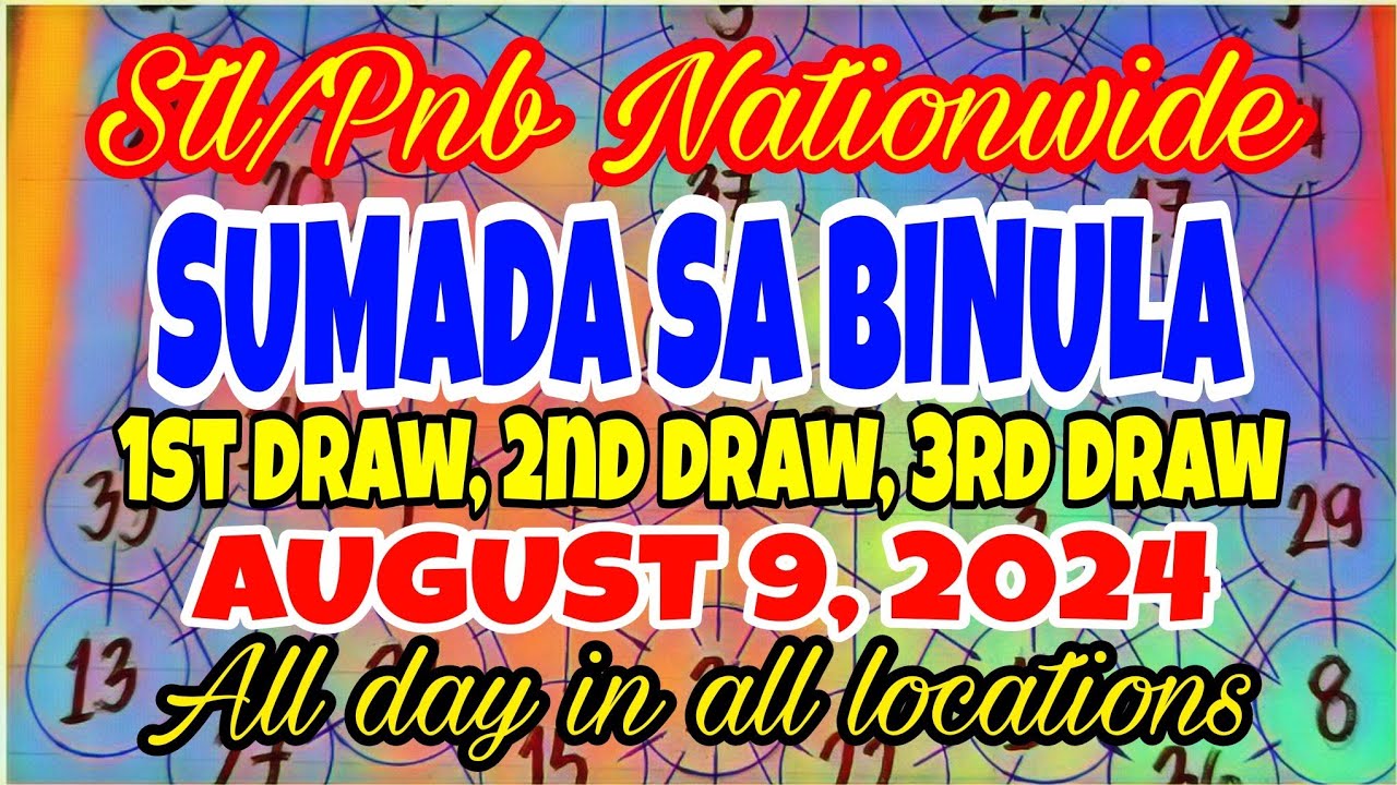 SUMADA SA BINULA 1ST,2ND,3RD DRAW/ AUGUST 8, 2024/ ALL DAY IN ALL ...