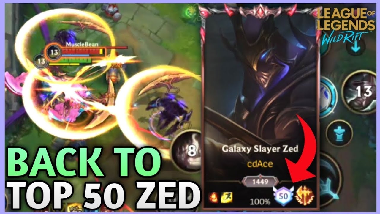 Back To TOP 50 ZED |(WildRift,롤모바일,激鬥峽谷,ワイルドリフト)Zed Gameplay - YouTube