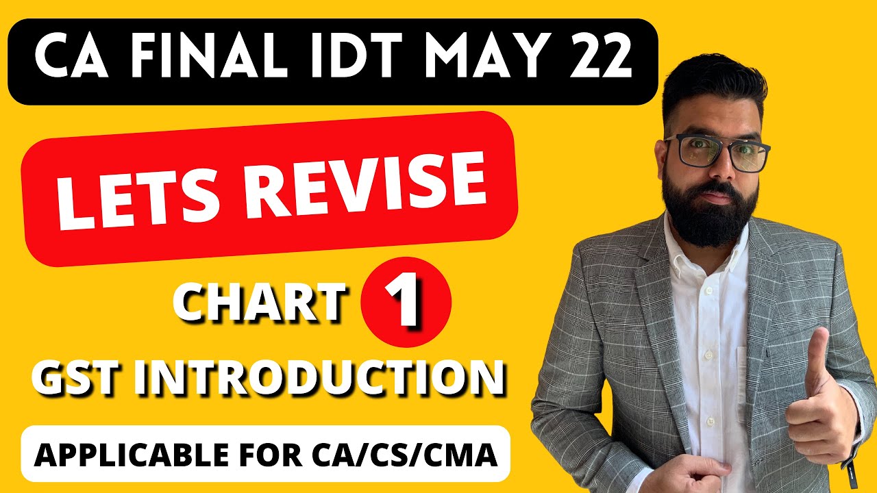 Chart 1 Chapter 1 GST Introduction, Overview & Administration | IDT May ...