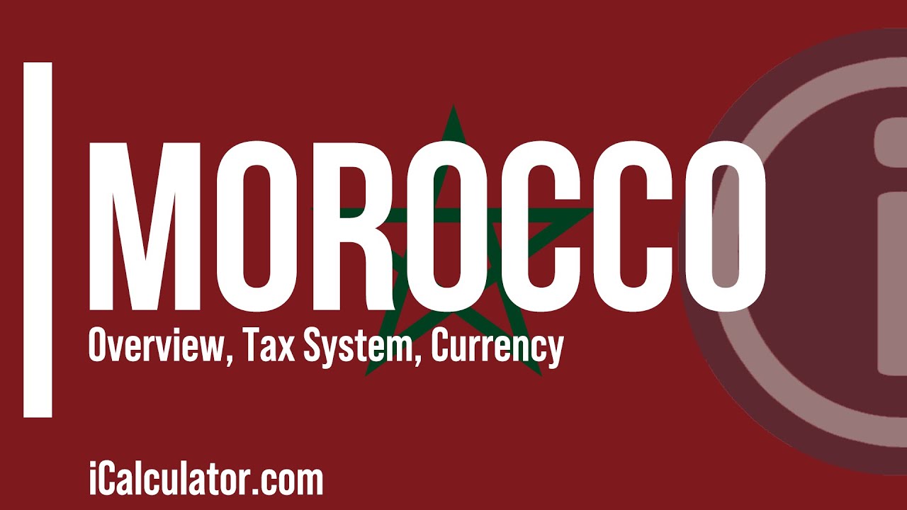 Morocco Tax System - A Brief Overview - YouTube