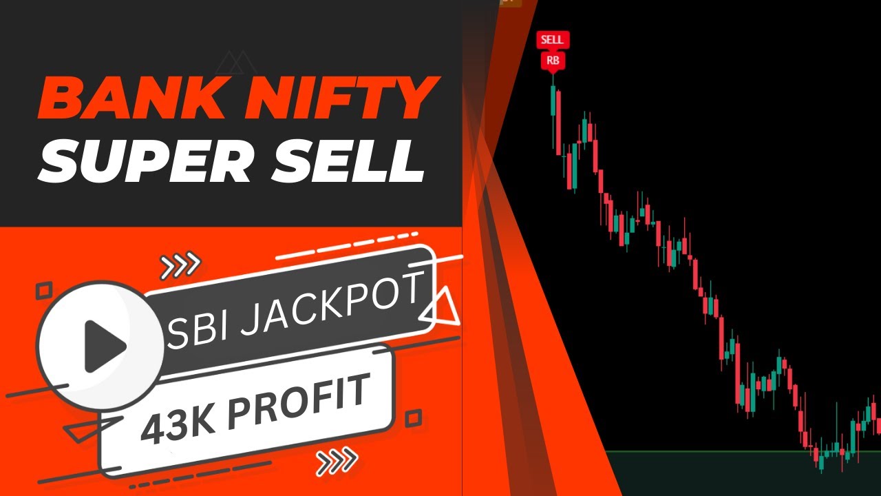 Bank Nifty Super Sell Signal II SBI Intraday Trading 43k profit - YouTube