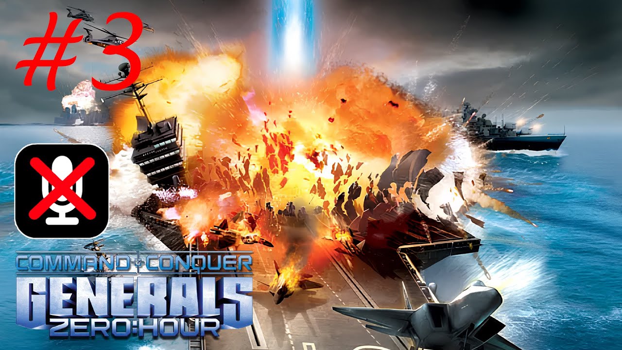 Command & Conquer: Generals - Zero Hour #3 - 3 Миссия Кампания США ...