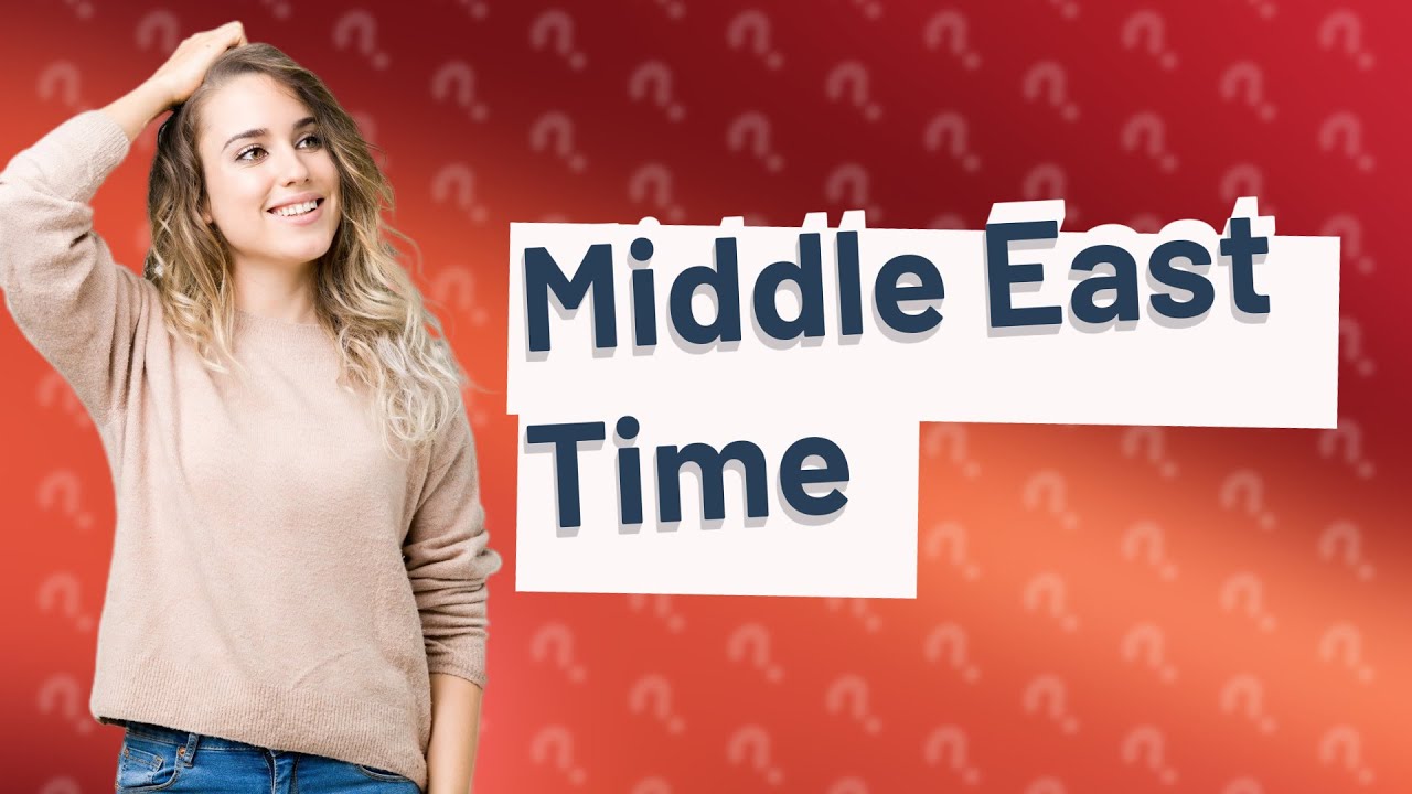 What time zone is Middle East? - YouTube