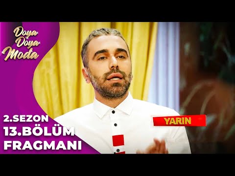 Doya Doya Moda 2.Sezon 13.Bölüm Fragmanı | BEN KOMBİN GÖRMEK İSTİYORUM!