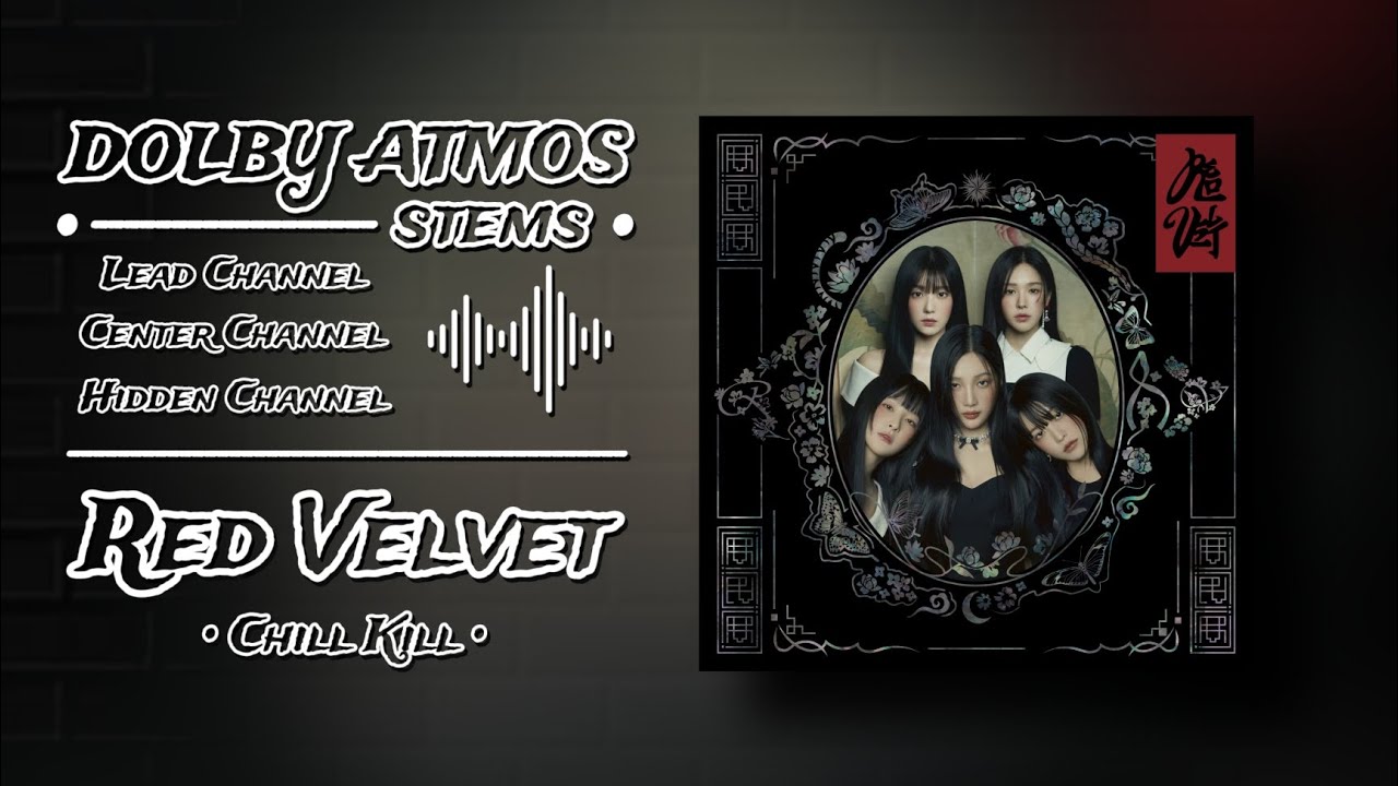 RED VELVET - Chill Kill [Dolby Atmos Stems] + DL - YouTube