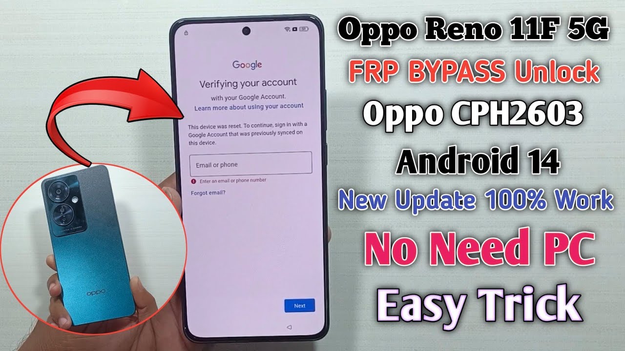 Oppo Reno 11F 5G FRP Bypass Remove Android 14 | Oppo Cph2603 Bypass Google Account Without Pc ...