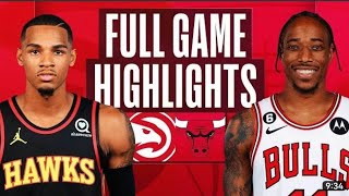 Chicago Bulls vs Atlanta Hawks l Full Game Highlights 2022-23 NBA ...