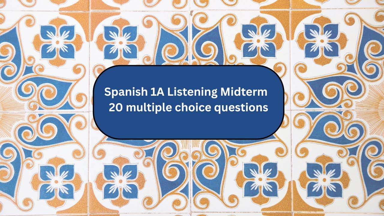 Spanish 1A Midterm Questions 19 and 20 1 - YouTube
