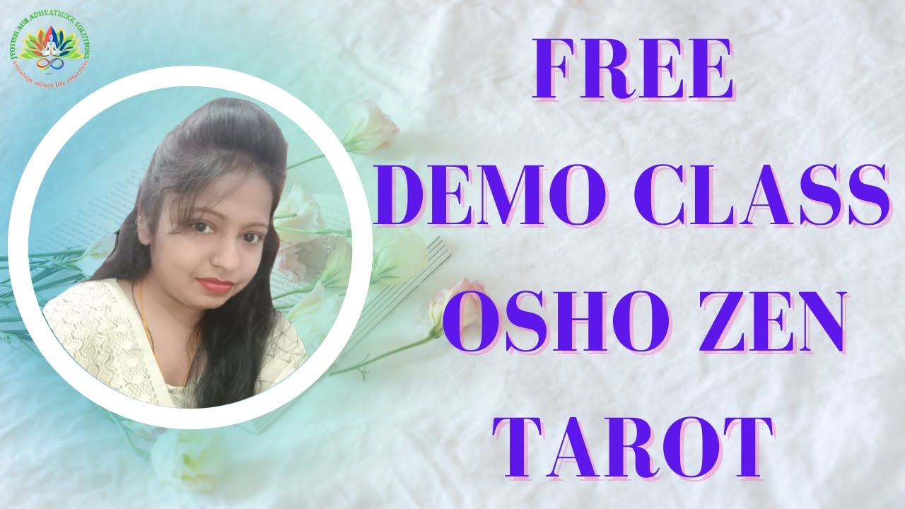 FREE DEMO CLASS ON OSHO ZEN TAROT CARD / TAROT READING CLASS / OSHO /# ...