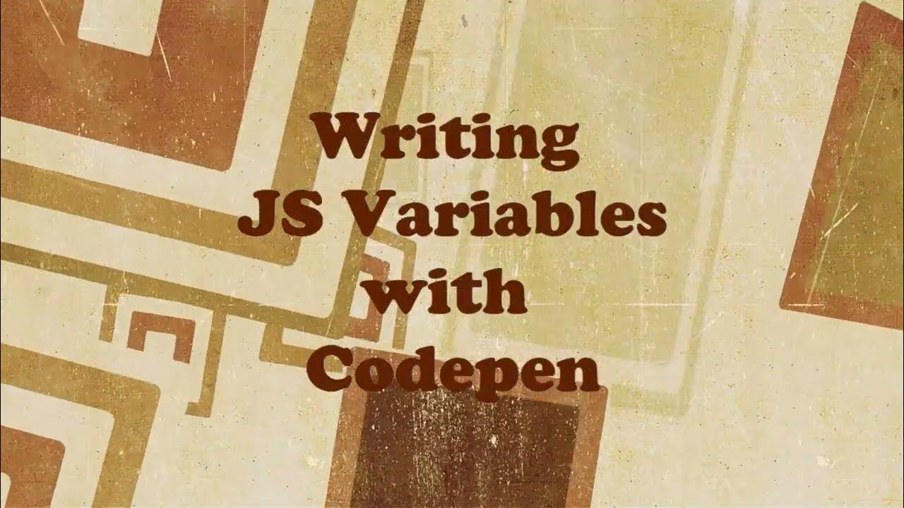 JS Variables in Codepen - YouTube