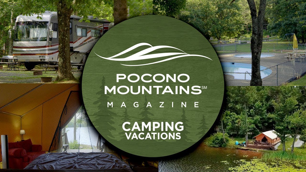 Pocono Mountains Magazine | Camping & RV Vacations - YouTube