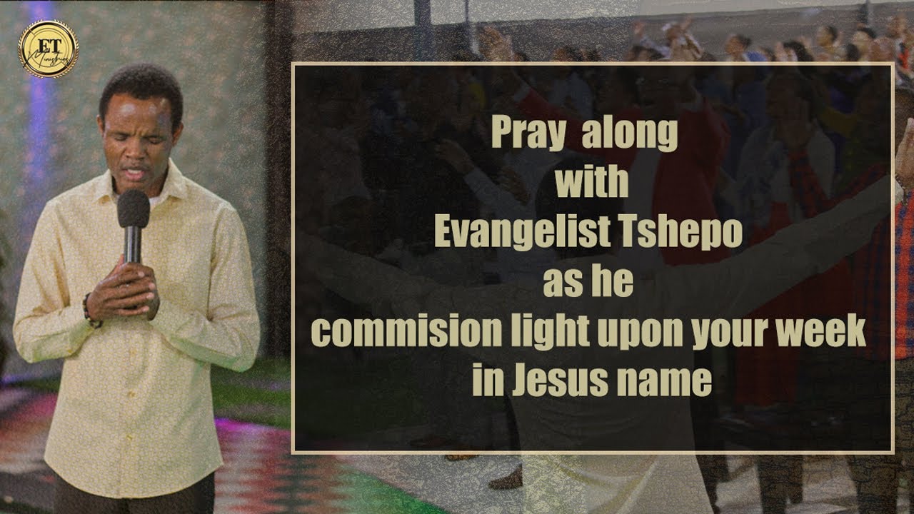 PRAY ALONG WITH EVANGELIST TSHEPO - YouTube
