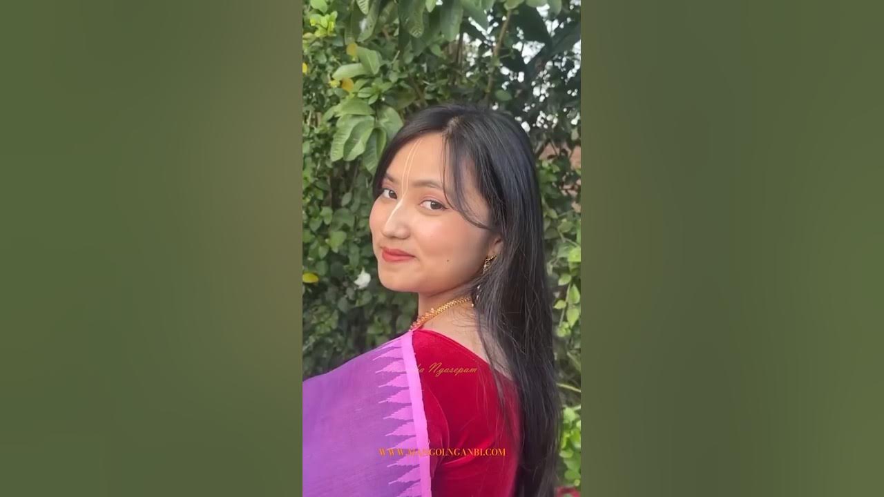 Featuring Ranika Ngasepam - the Lovely #meitei #chanu #manipur #ningol #kpop #meiteichanu # ...
