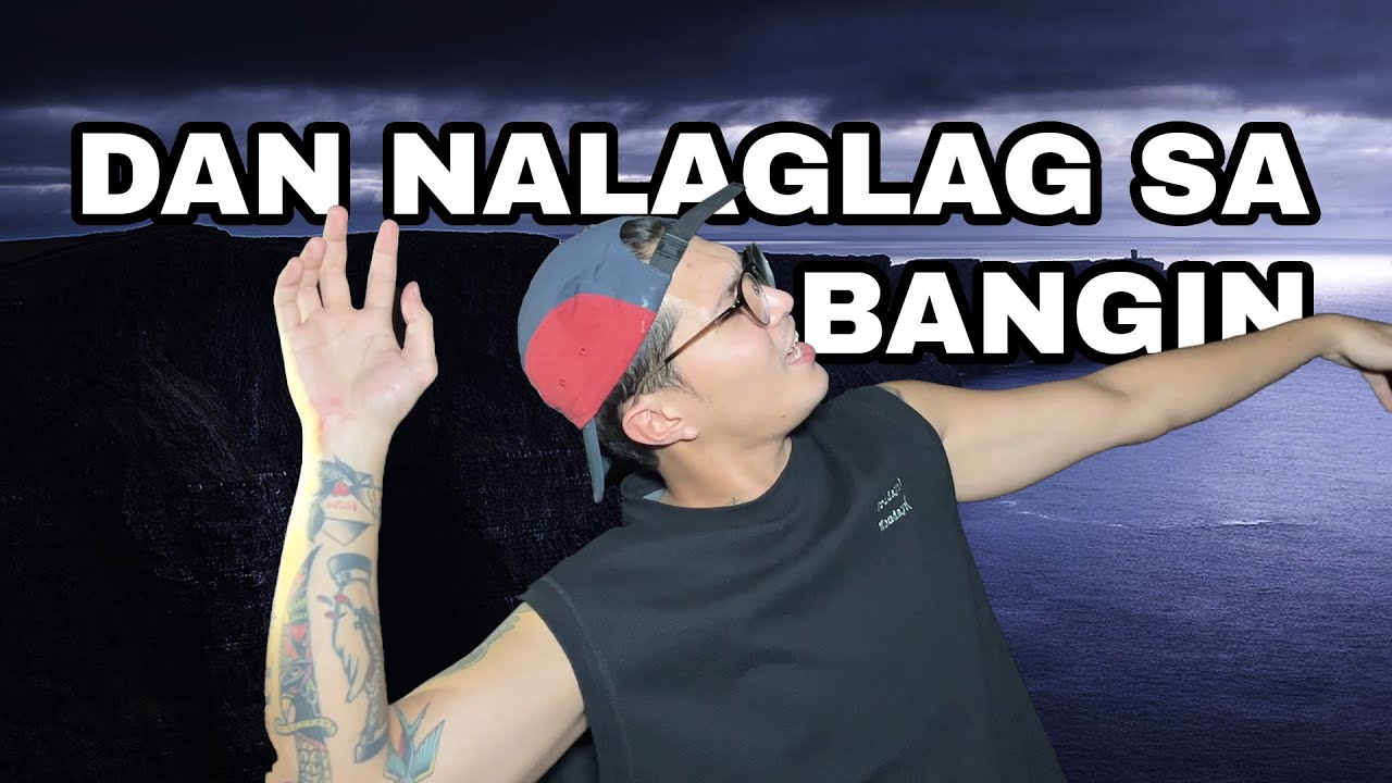 DAN NALAGLAG SA BANGIN! (hindi ito clickbait ha??) - YouTube