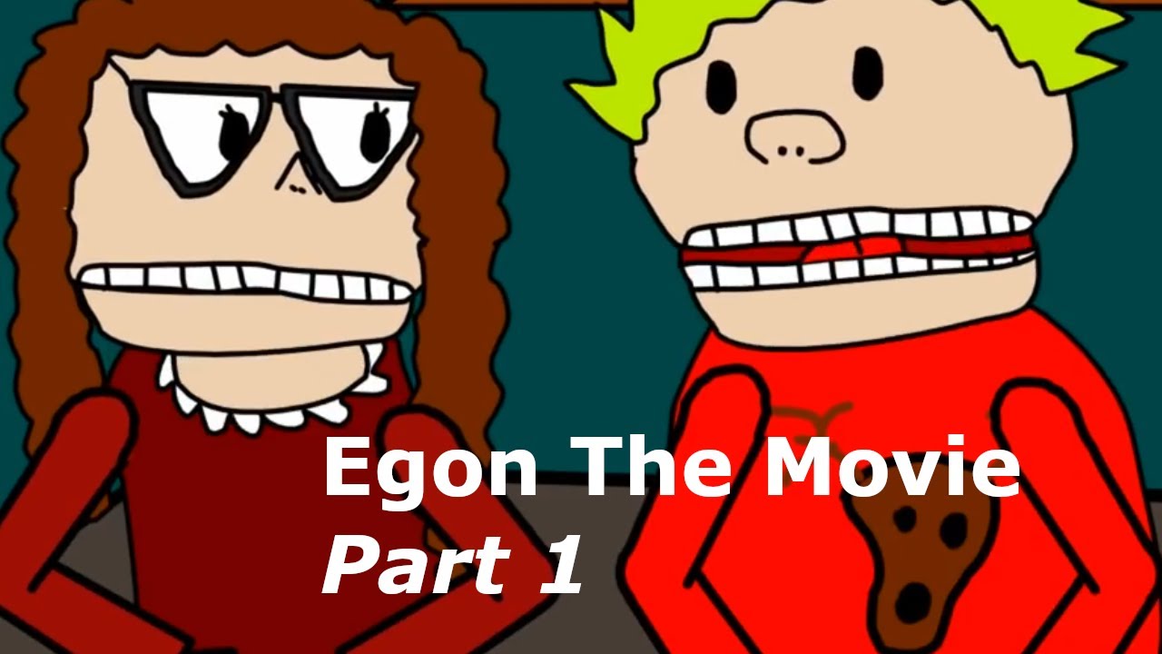 Egon The Movie Part 1 - YouTube