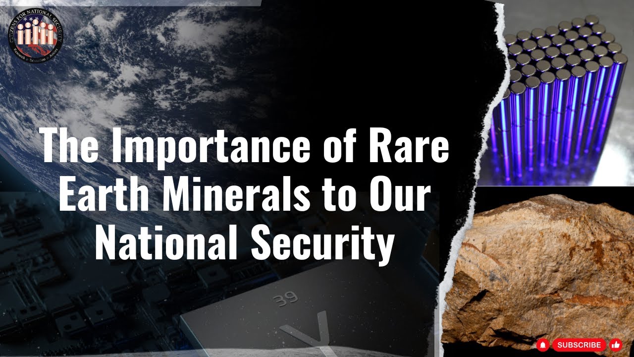 The Importance of Rare Earth Minerals to National Security - YouTube