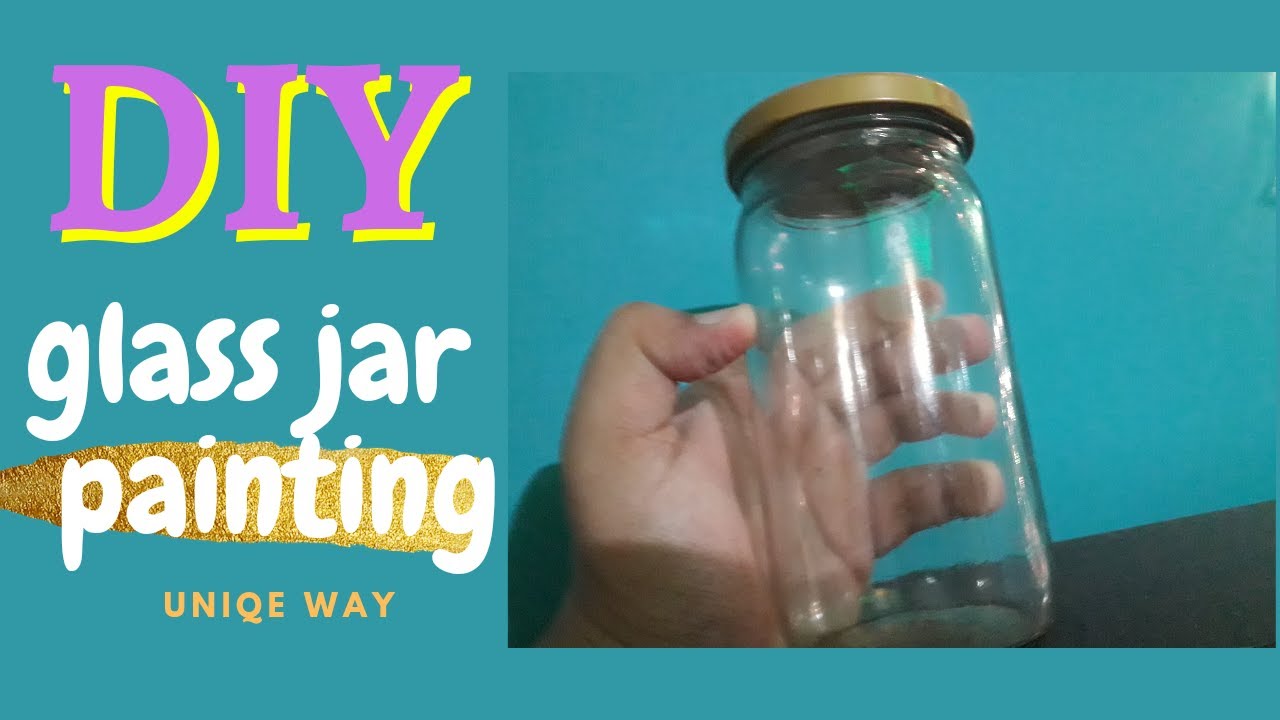 Diy glass jar painting | jam jar decoration ideas | mason jar craft ...
