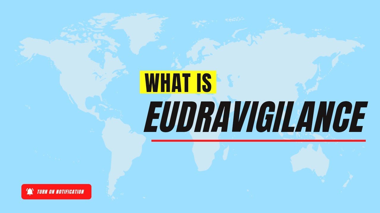 EudraVigilance & Pharmmacovigilance - YouTube