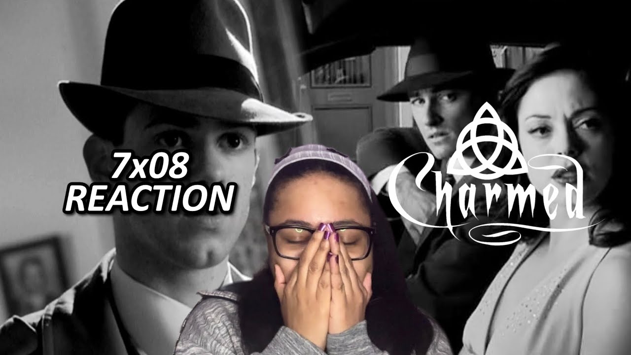 Charmed 7x08 “Charmed Noir” Reaction - YouTube