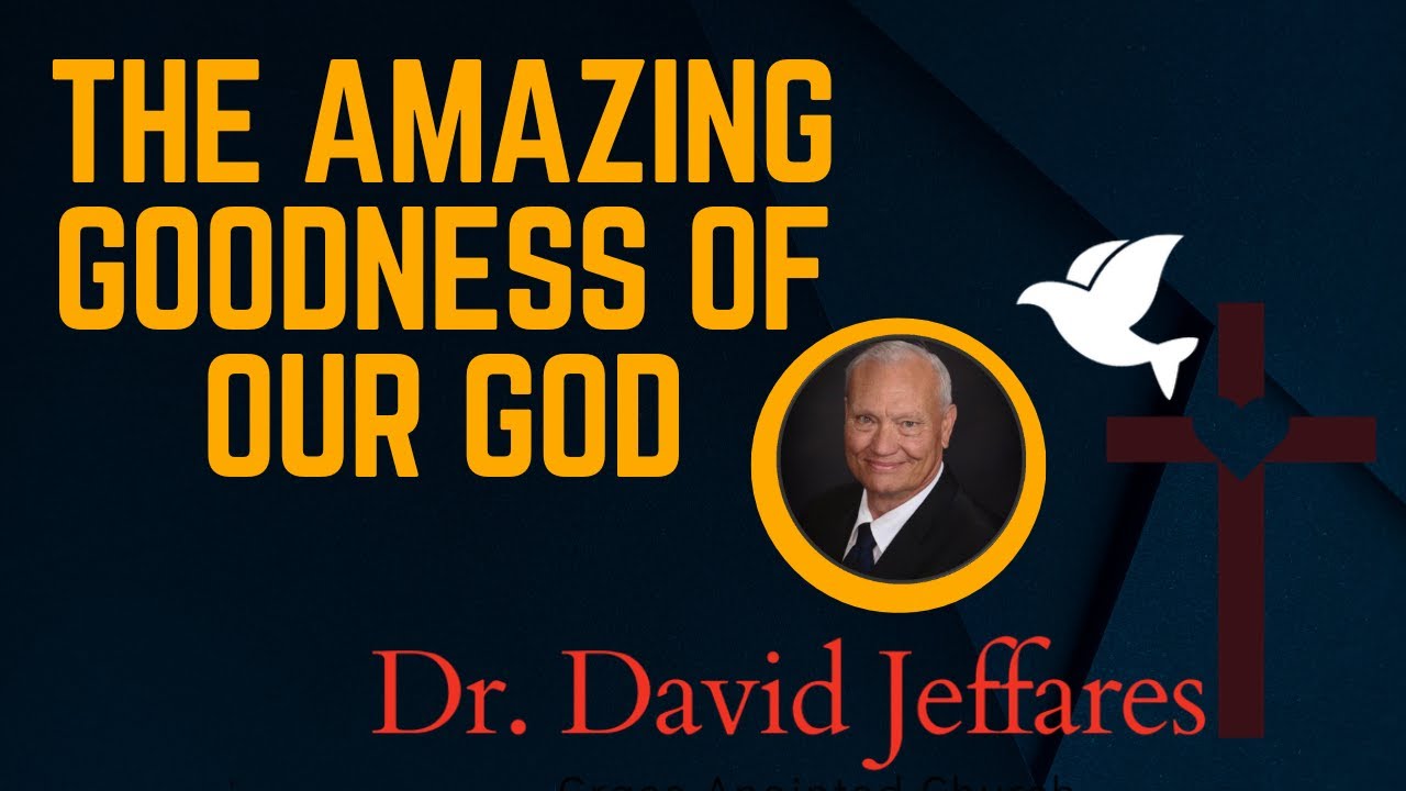 The Amazing Goodness Of Our God - YouTube
