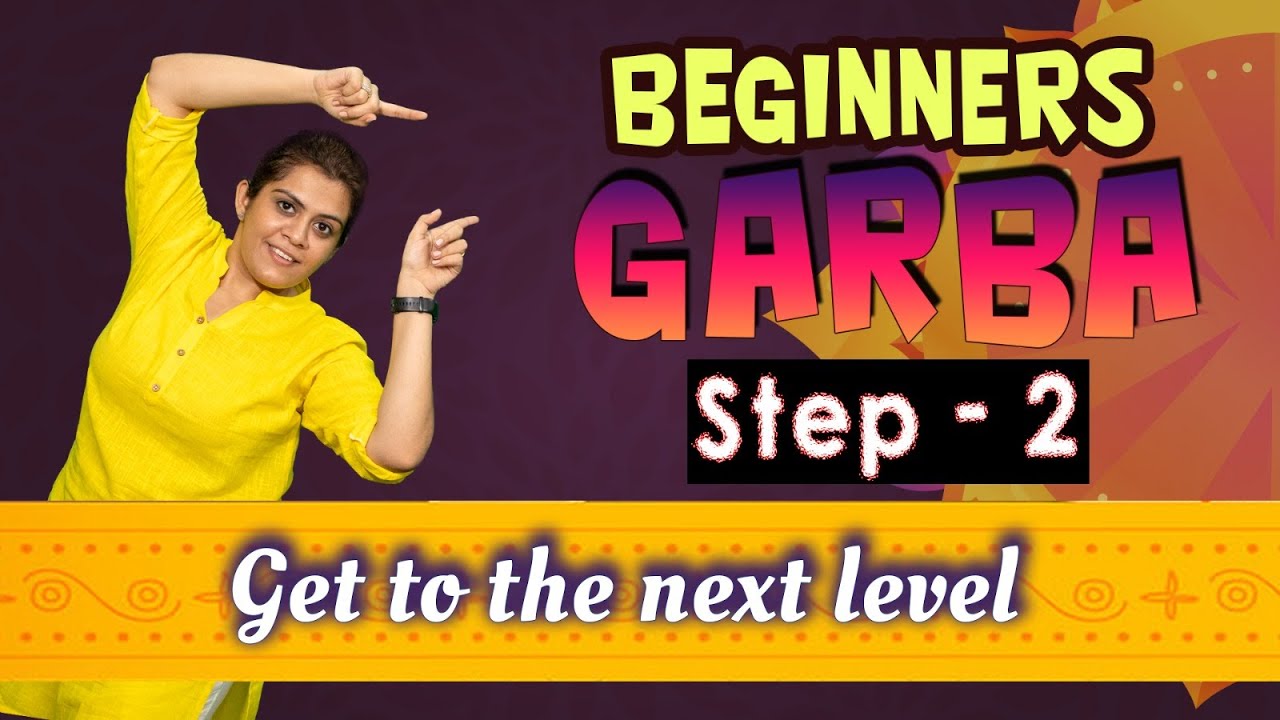 Next Level of Beginners Garba Dance | Learn Gujrati Garba from Basic to ...