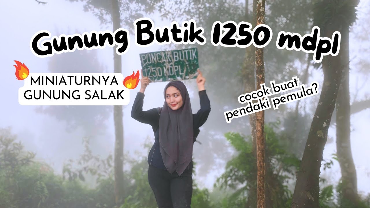 MINIATURNYA GN.SALAK (GUNUNG BUTIK 1.250 MDPL) JALANNYA CURAMM? - YouTube