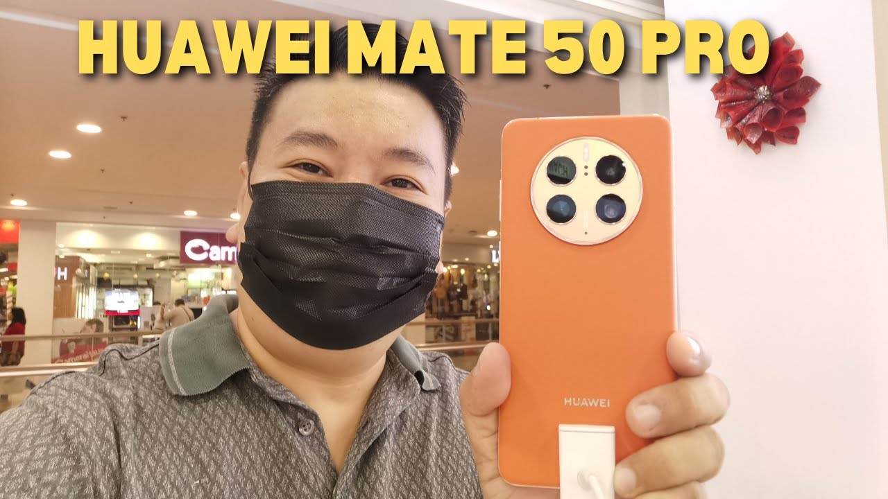 HUAWEI MATE 50 PRO - HANDS ON TEST (PHILIPPINES) - YouTube