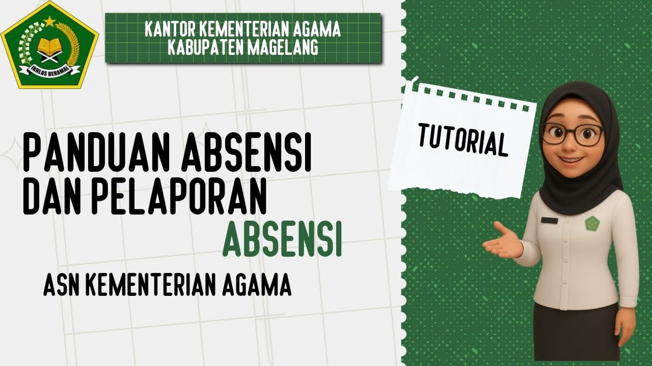 PANDUAN ABSENSI DAN PELAPORAN ABSENSI ASN KEMENTERIAN AGAMA - YouTube