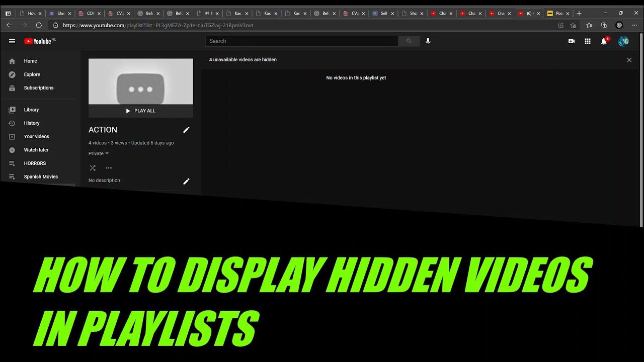 Display hidden videos in Playlist - YouTube