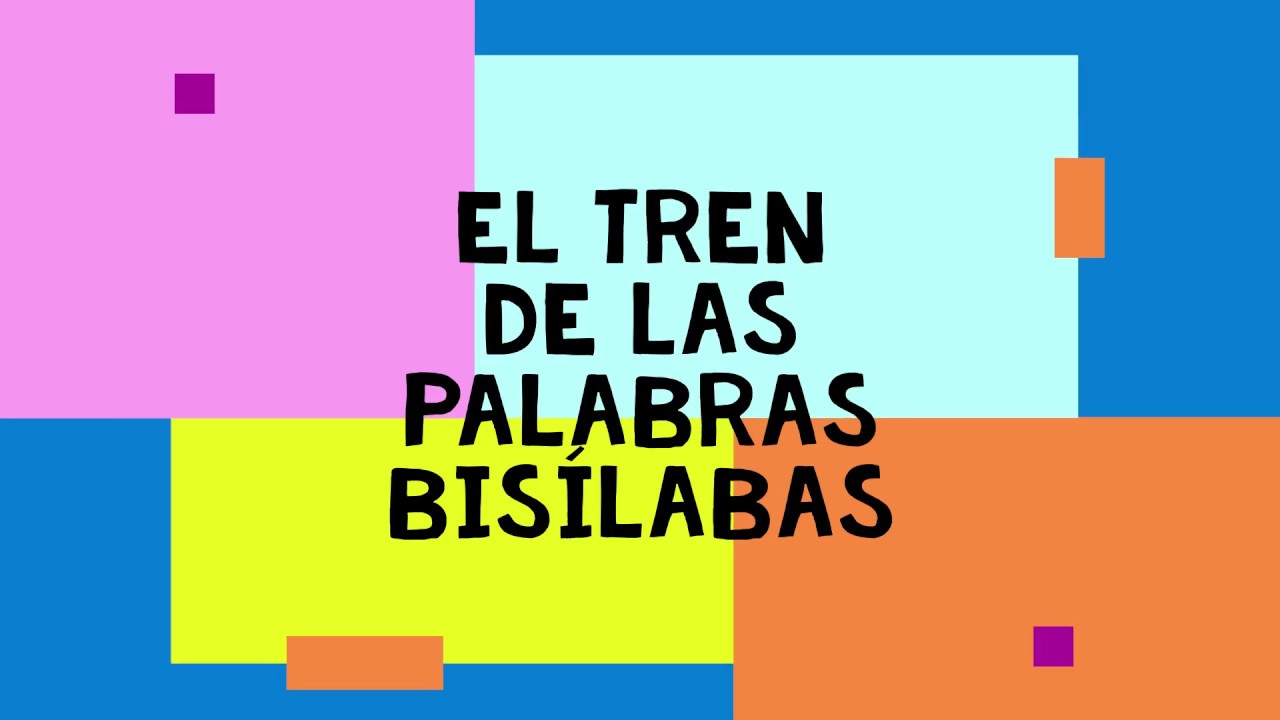 El tren de las palabras bisílabas - YouTube
