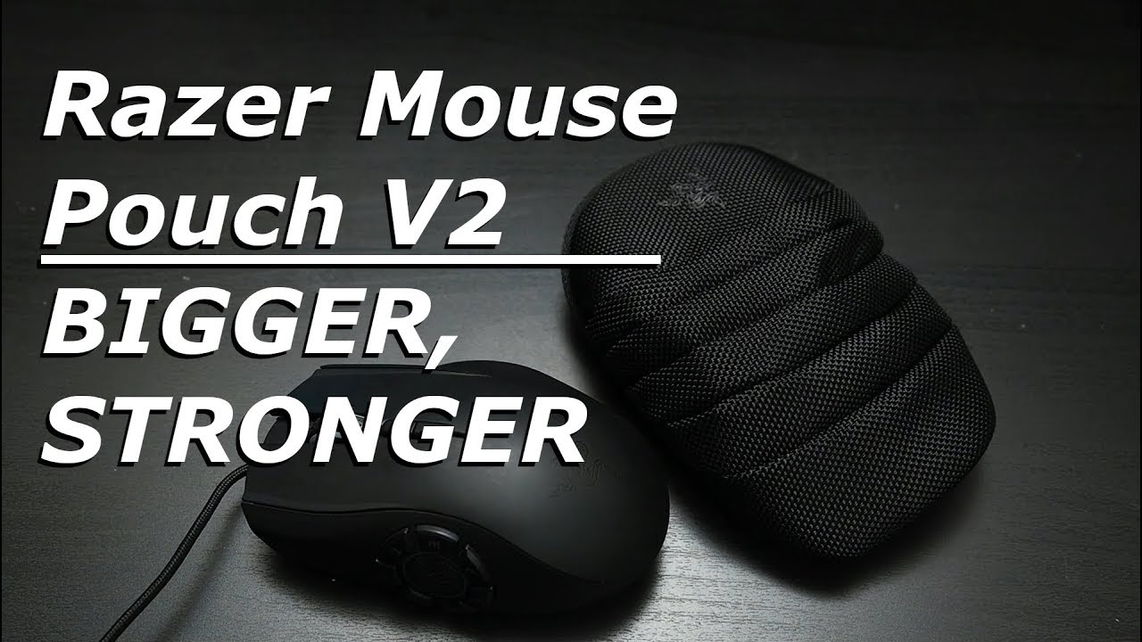 Razer Mouse Pouch V2 - Bigger, Stronger - YouTube