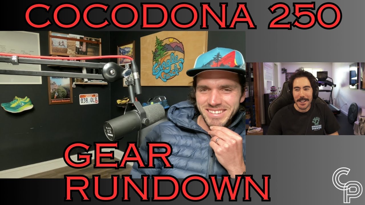 The Ultimate Cocodona 250 Mile Gear Rundown - YouTube